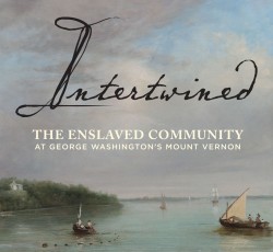 Slavery · George Washington's Mount Vernon