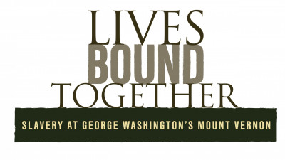 Washington’s Changing Views on Slavery · George Washington's Mount Vernon
